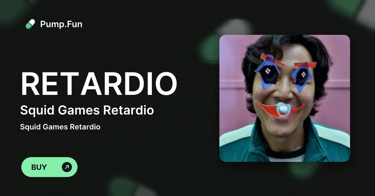 Squid Games Retardio (RETARDIO) - Pump