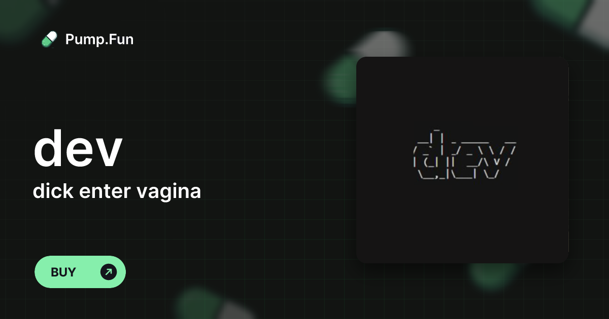 dick enter vagina (dev) - Pump