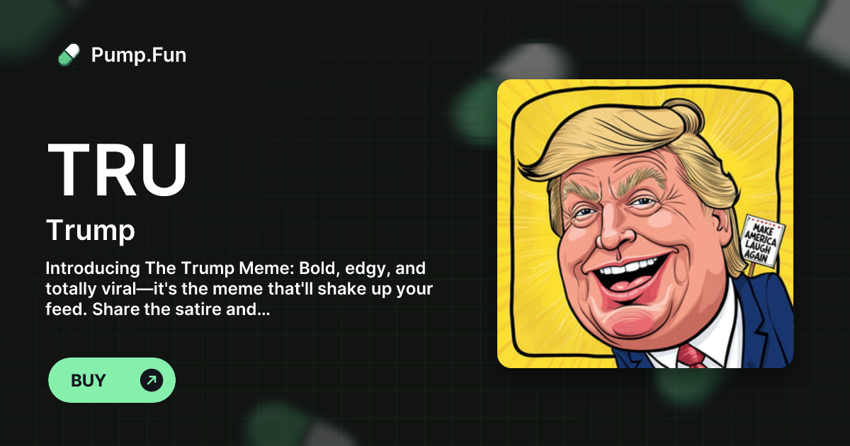 Trump (TRU) - Pump