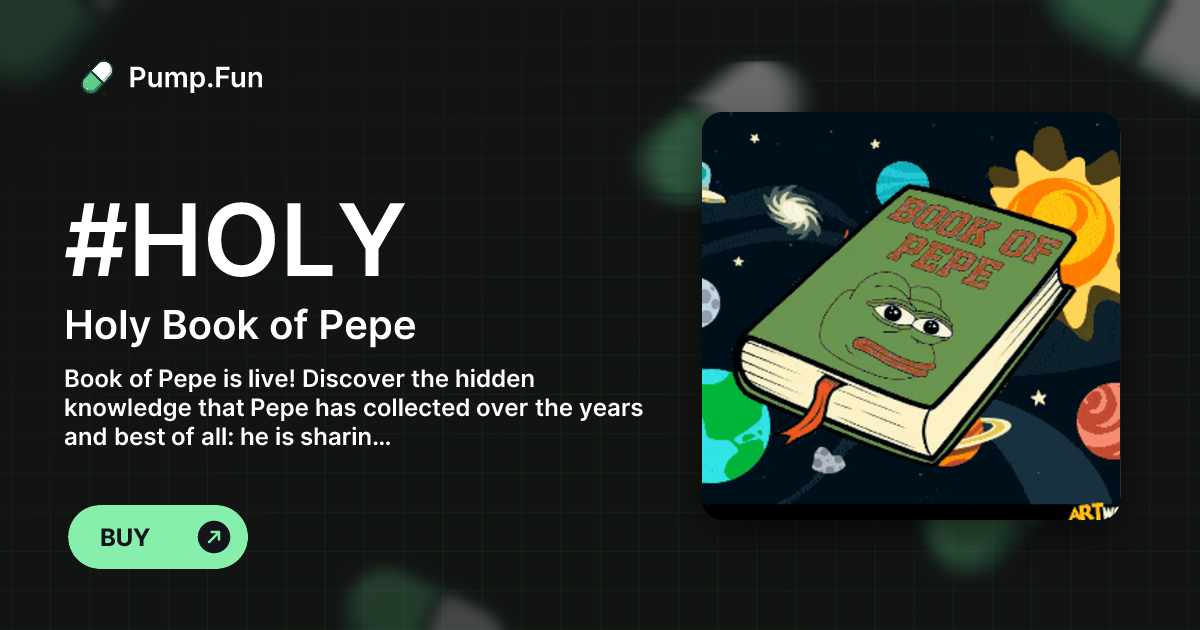 Holy Book of Pepe (#HOLY) - Pump