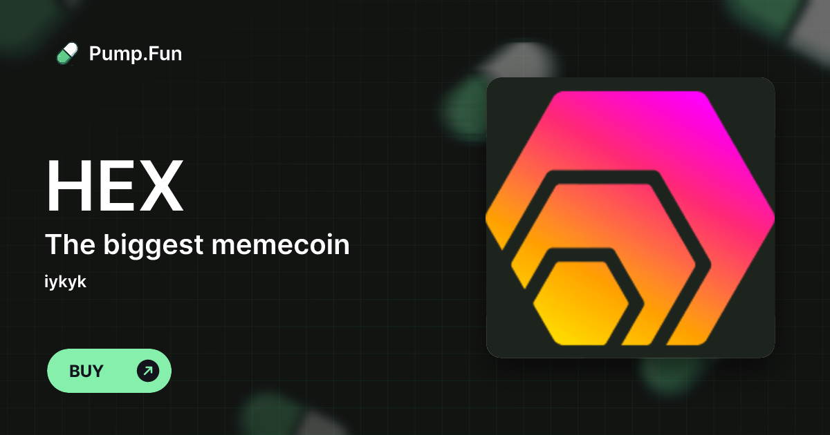 The biggest memecoin (HEX) - Pump