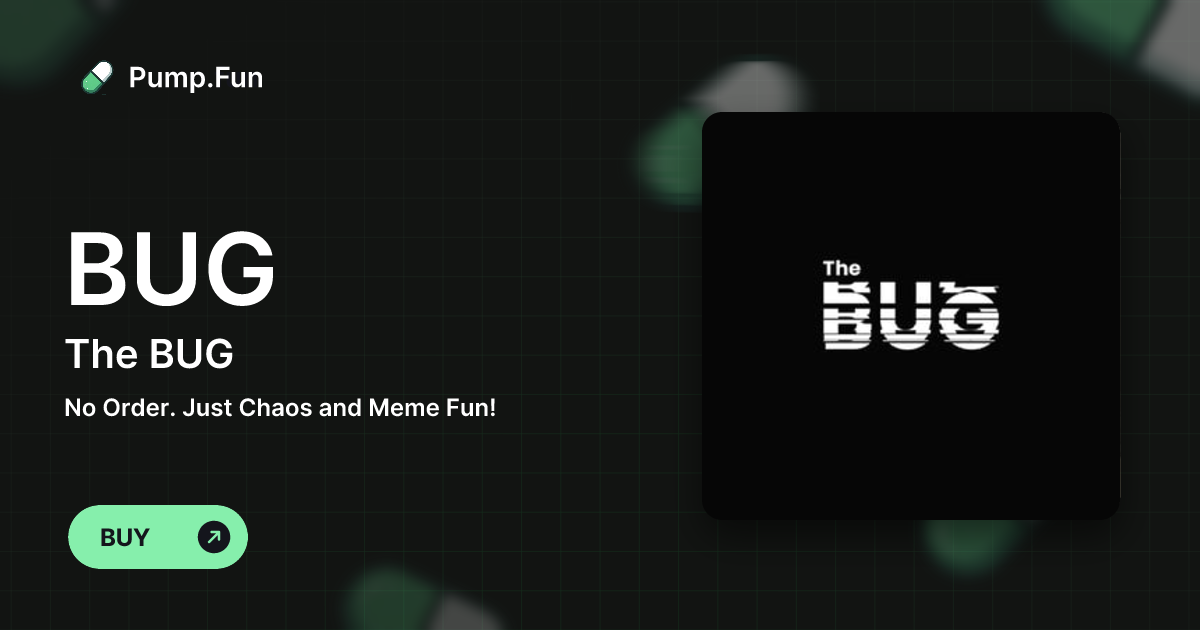 The BUG (BUG) - Pump