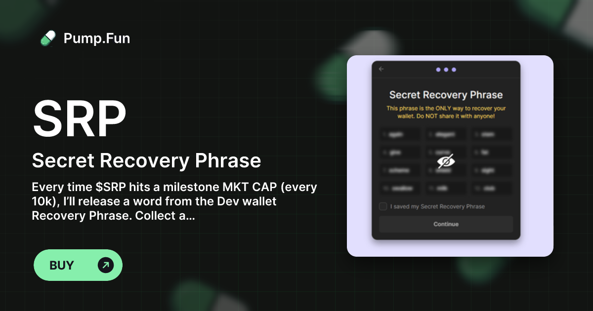 Secret Recovery Phrase (SRP) - Pump