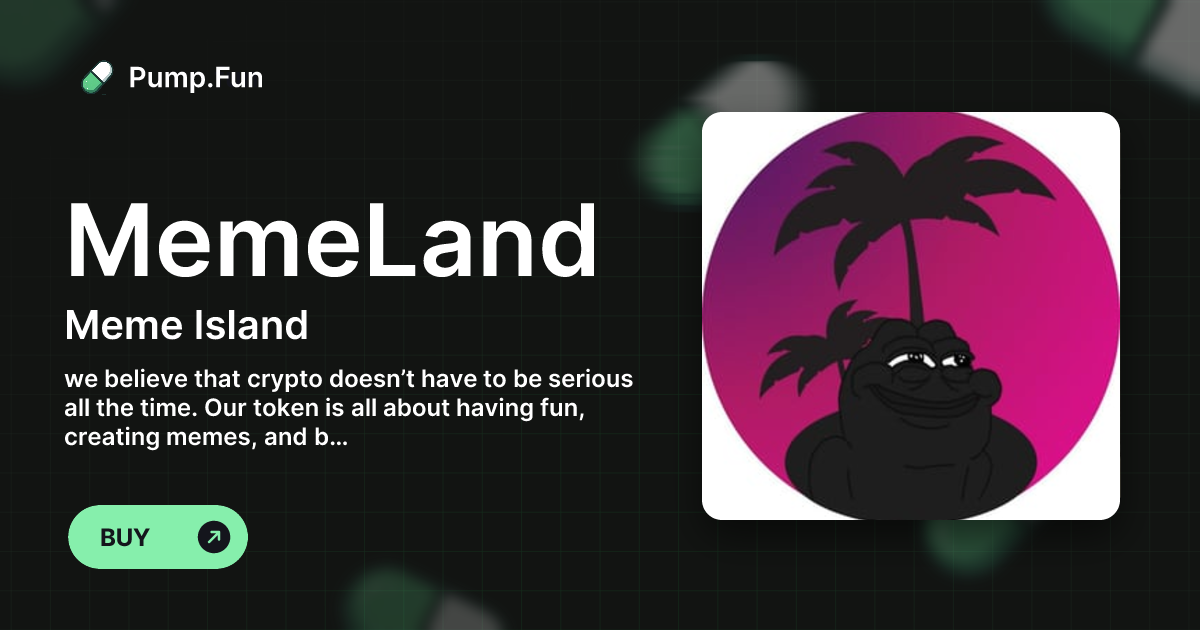 Meme Island (MemeLand) - Pump