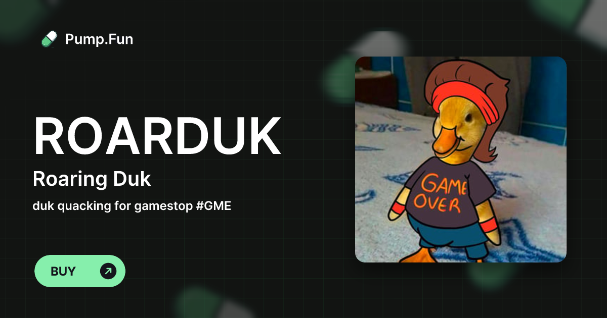 Roaring Duk (ROARDUK) - Pump