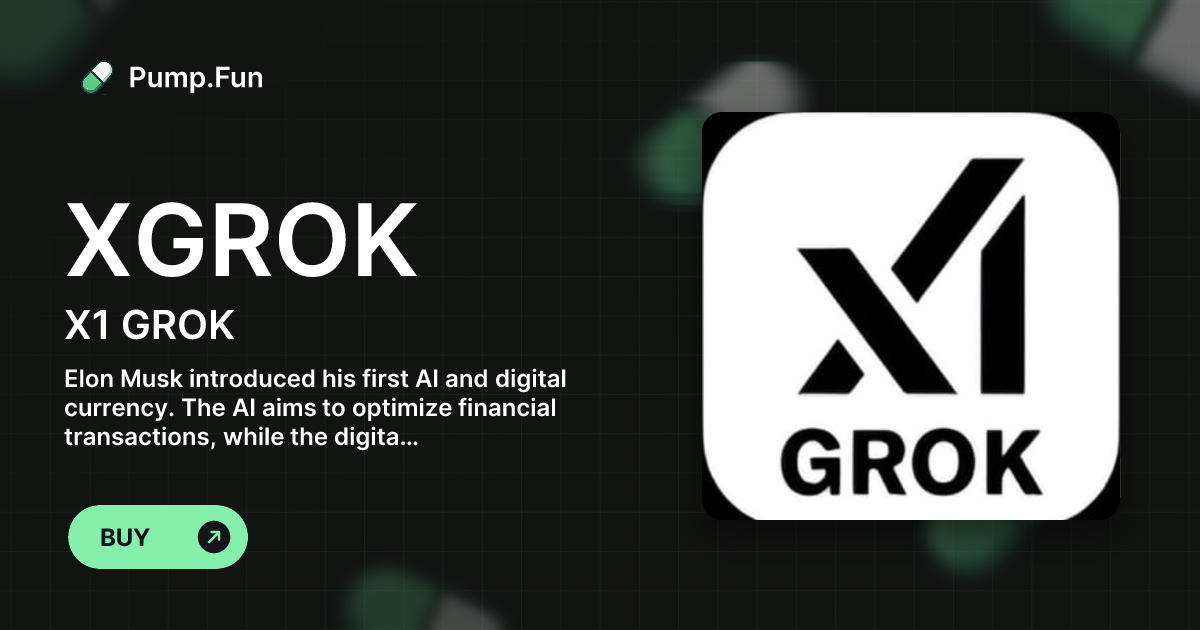 X1 GROK (XGROK) - Pump