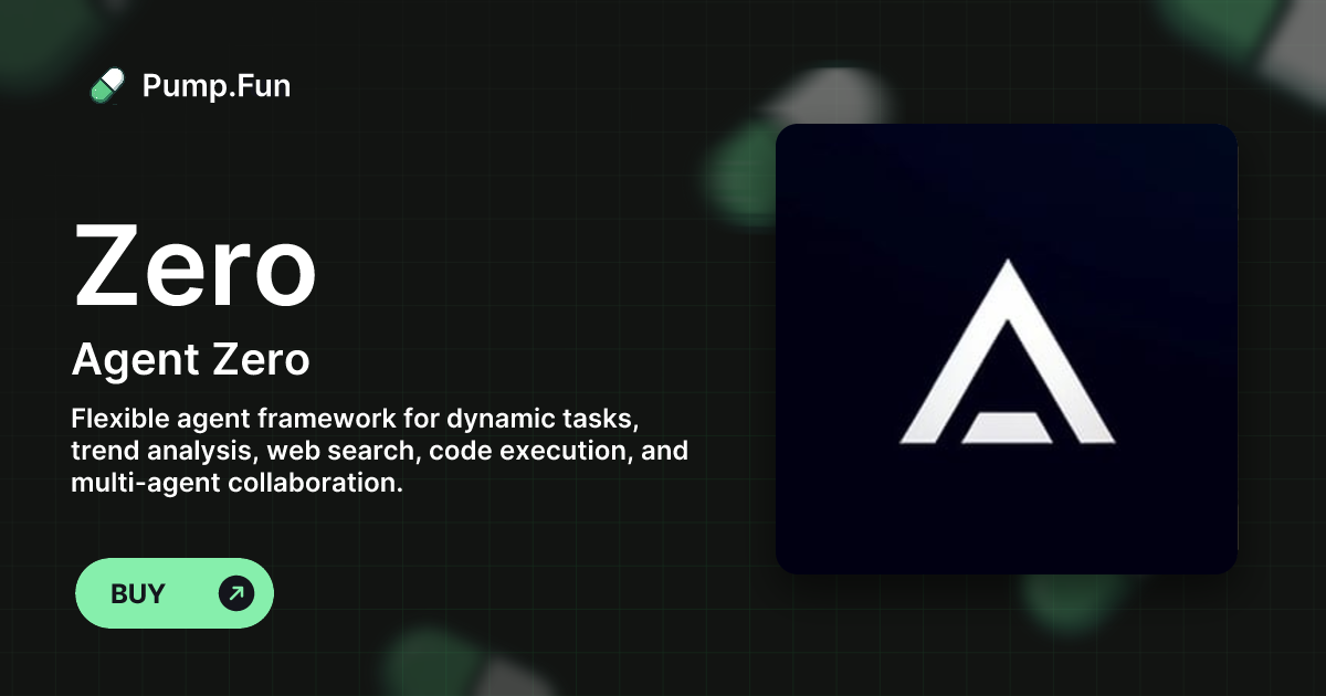 Agent Zero (Zero) - Pump