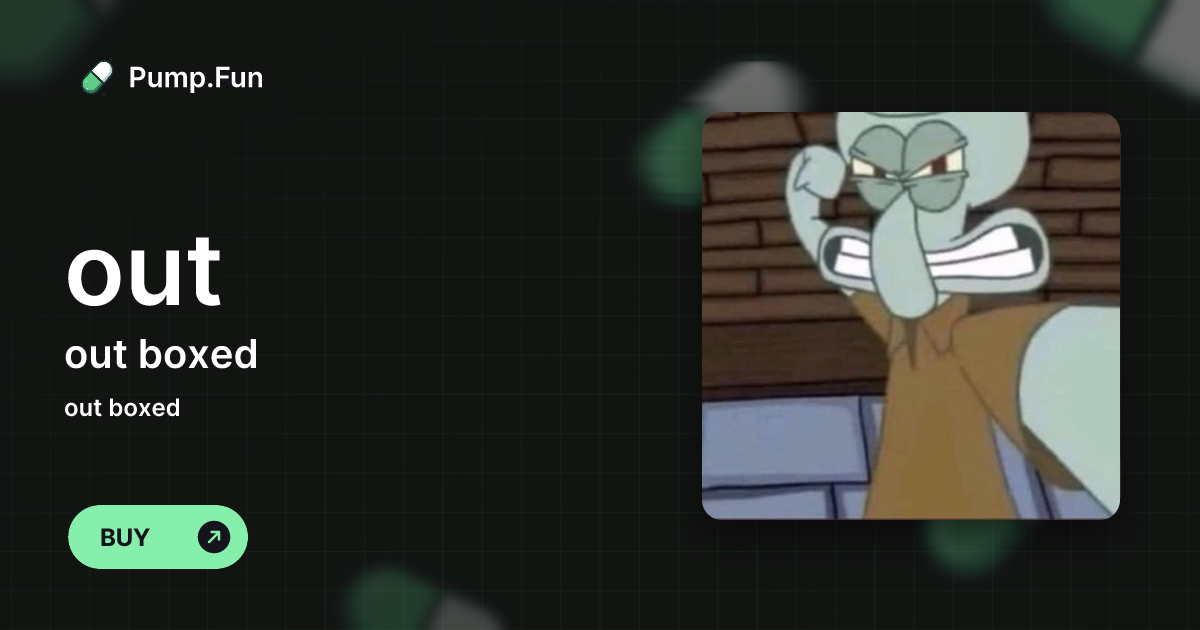 out boxed (out) - Pump