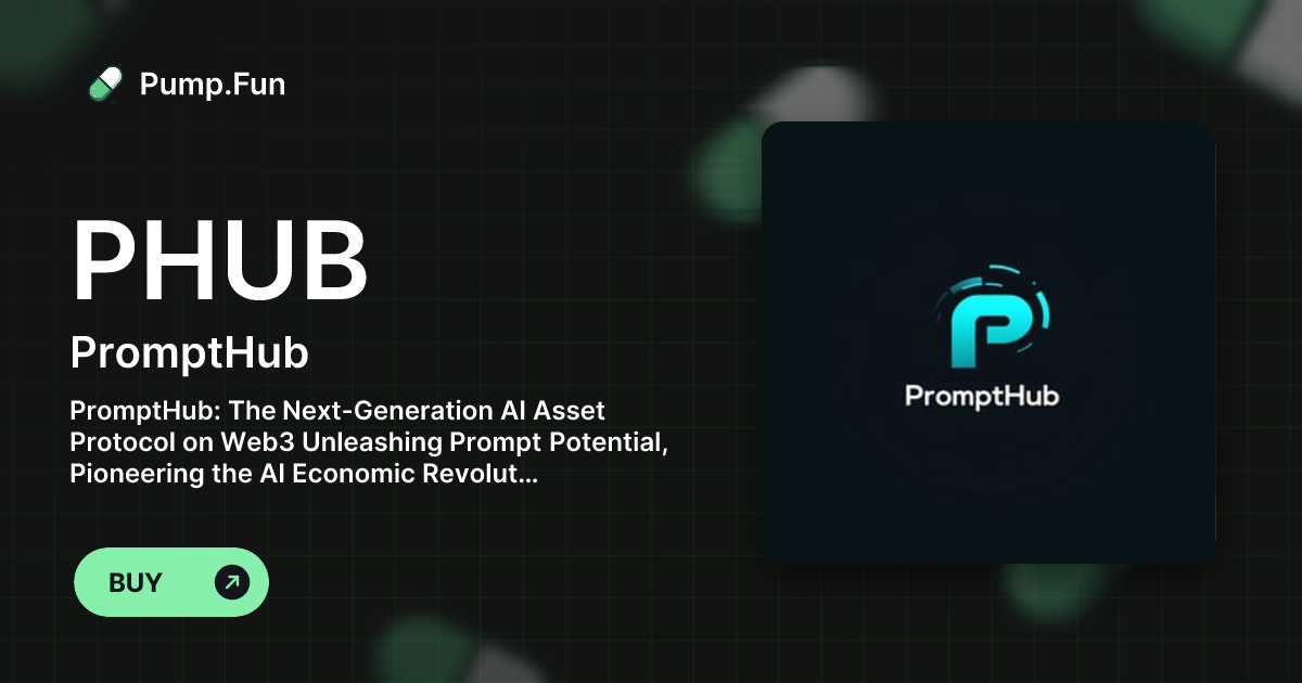 PromptHub (PHUB) - Pump