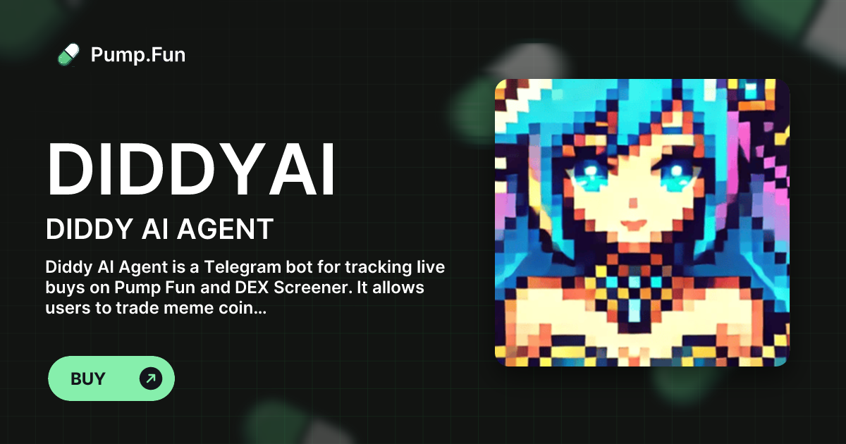 DIDDY AI AGENT (DIDDYAI) - Pump