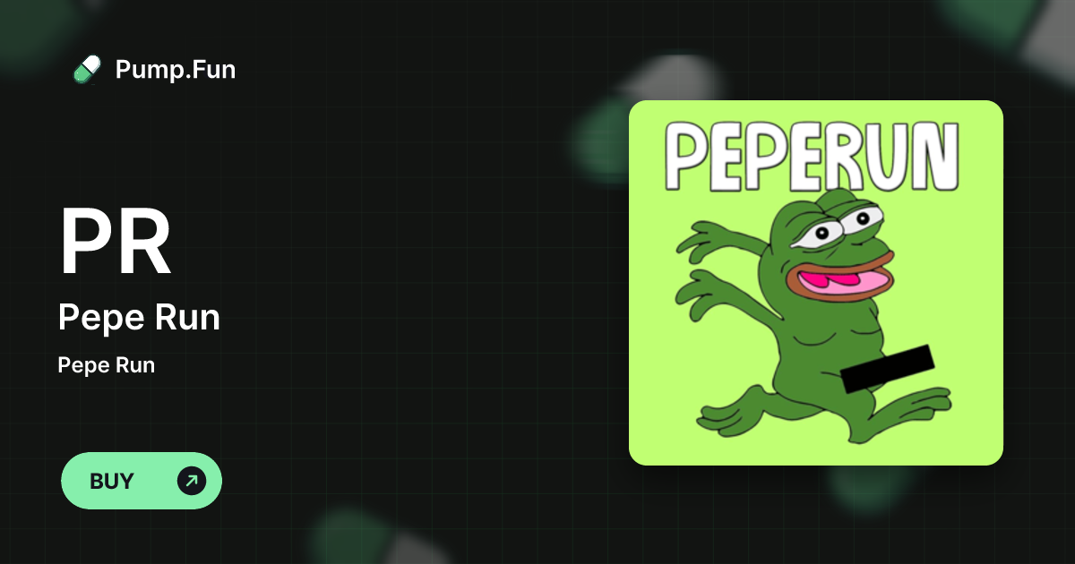 Pepe Run (PR) - Pump