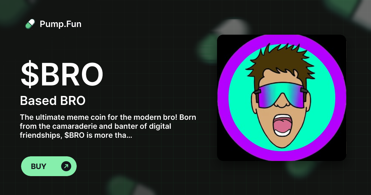 Based BRO ($BRO) - Pump