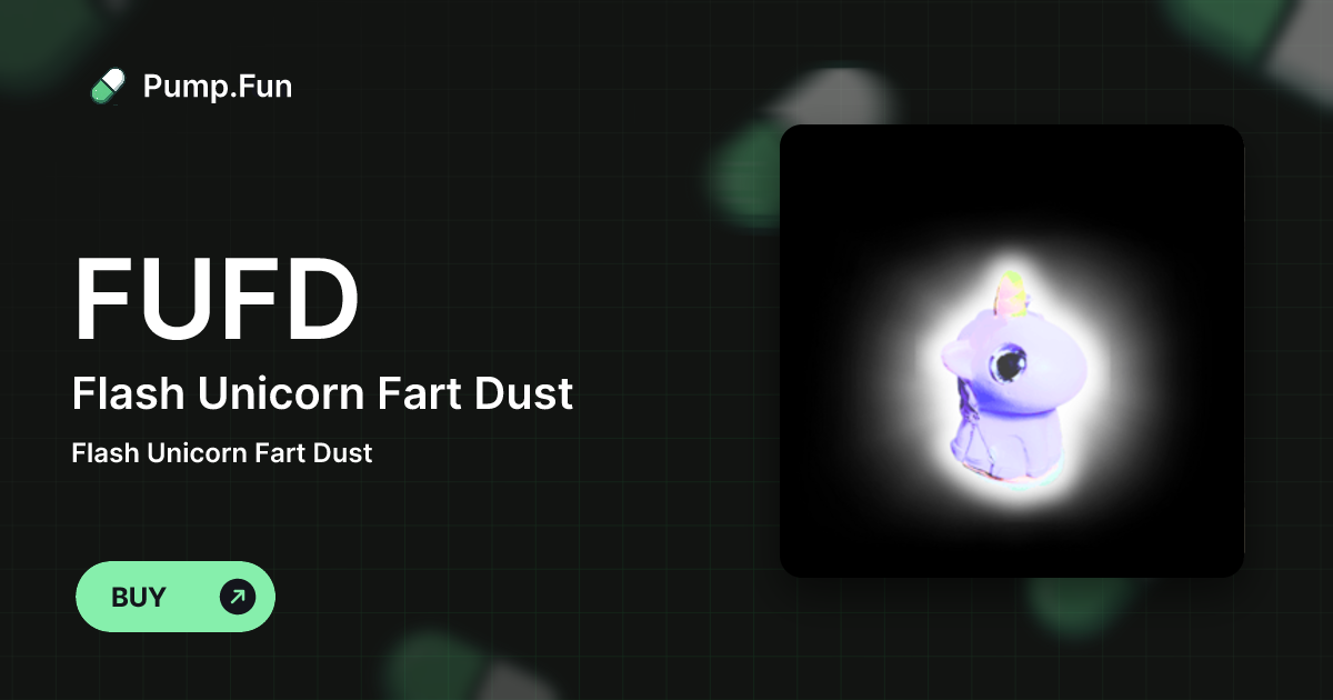 Flash Unicorn Fart Dust (FUFD) - Pump