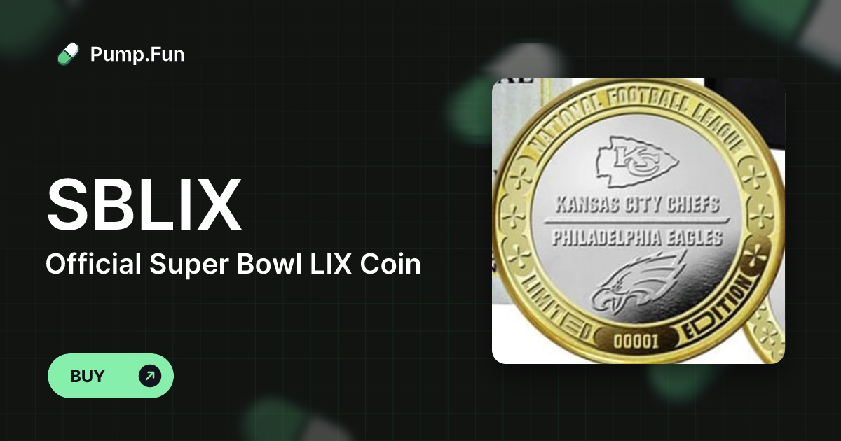 Official Super Bowl LIX Coin (SBLIX) - Pump
