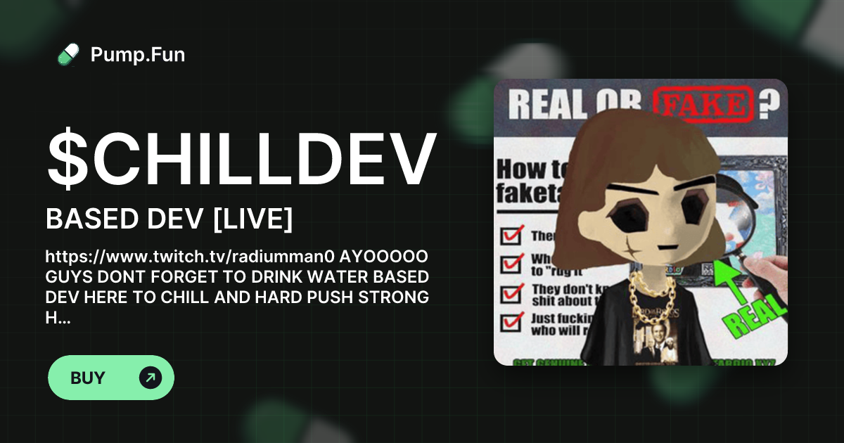 BASED DEV [LIVE] ($CHILLDEV) - Pump
