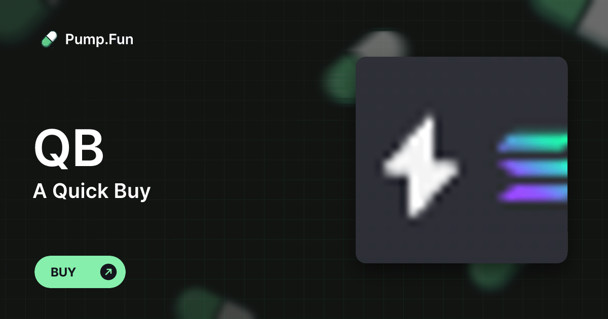 A Quick Buy (QB) - Pump