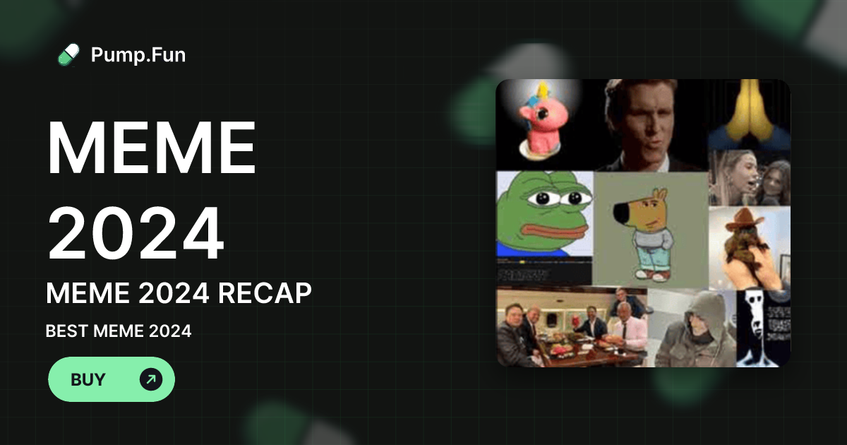 MEME 2024 RECAP (MEME 2024) - Pump