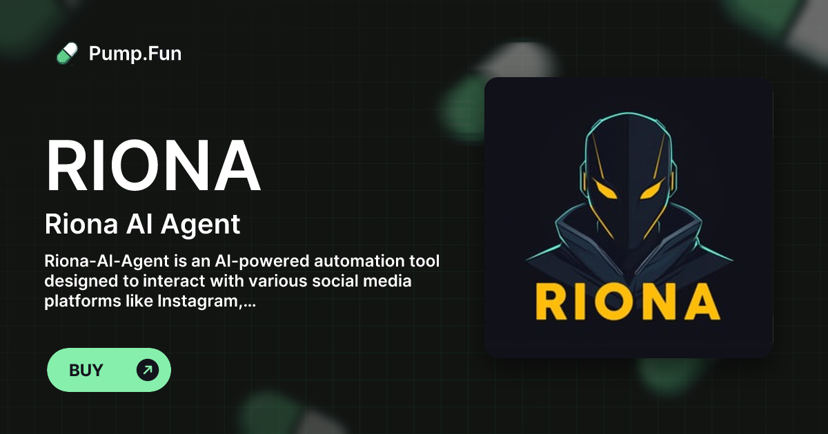 Riona AI Agent (RIONA) - Pump