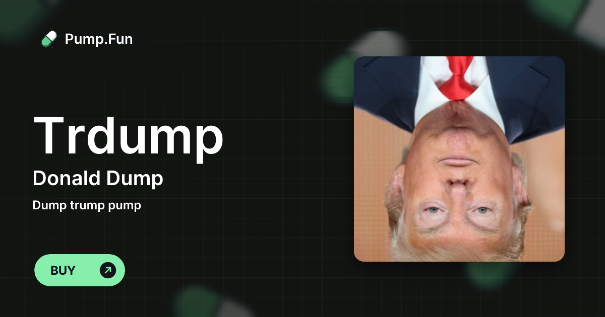 Donald Dump (Trdump) - Pump