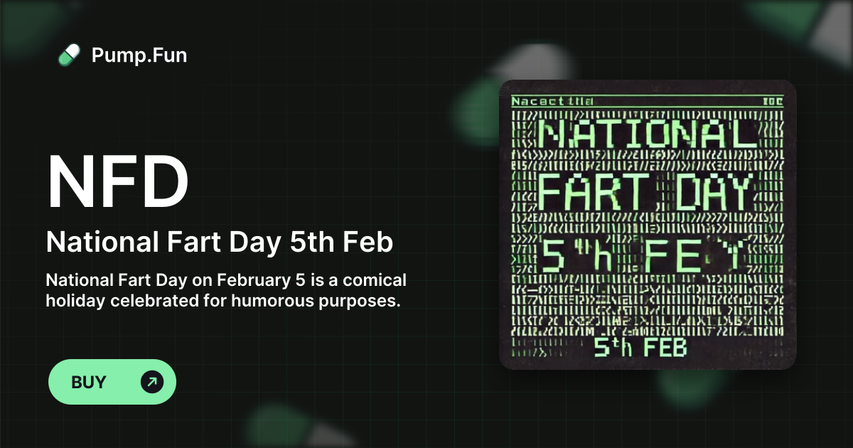 National Fart Day 5th Feb (NFD) - Pump