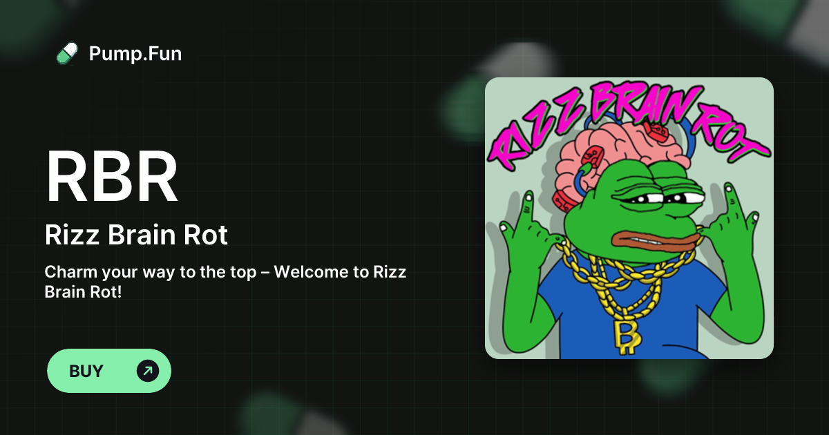 Rizz Brain Rot (RBR) - Pump