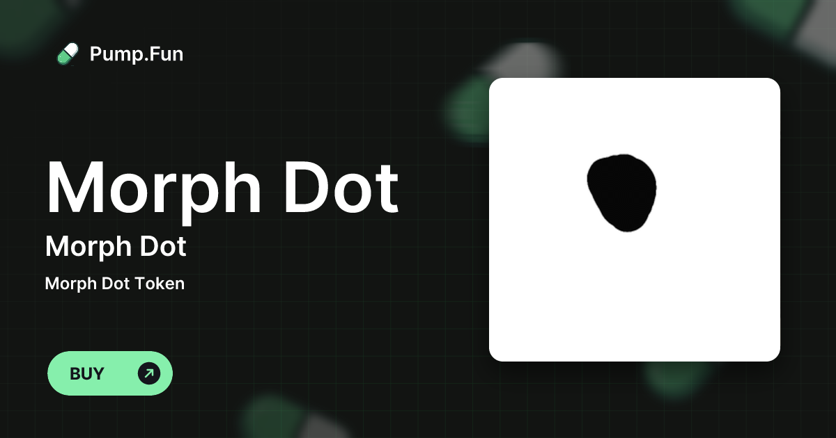 Morph Dot (Morph Dot) - Pump
