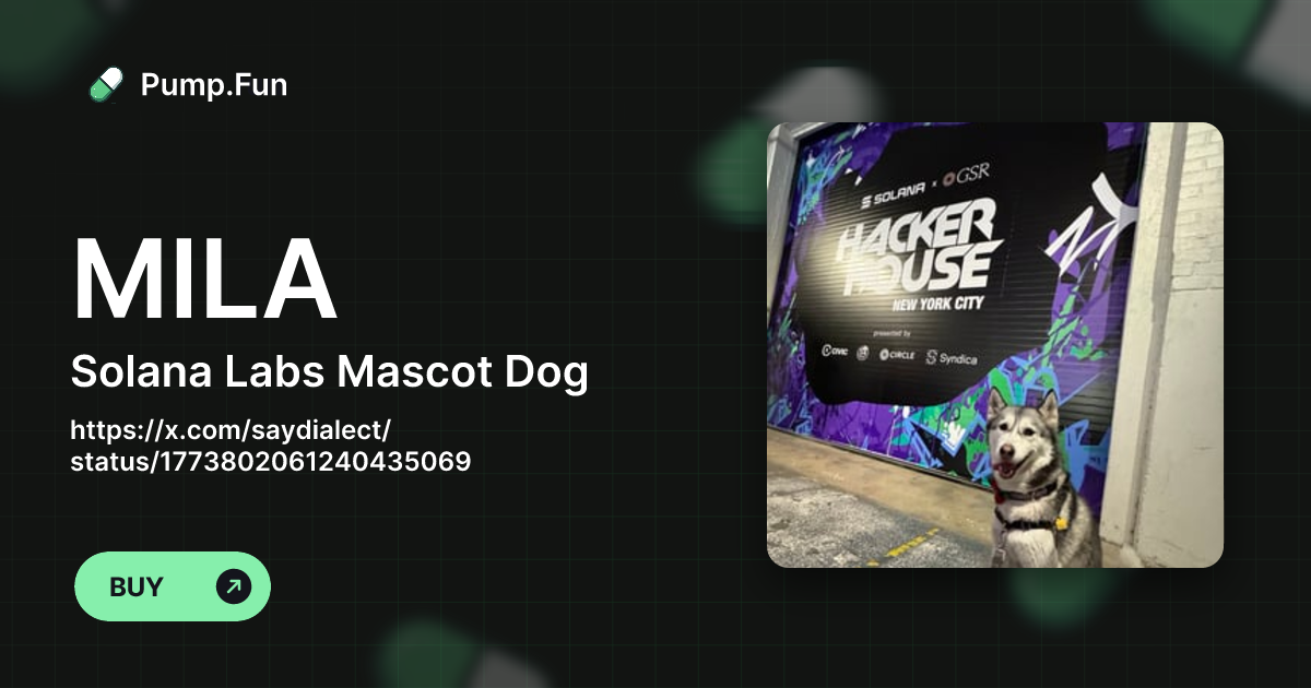 Solana Labs Mascot Dog (MILA) - Pump