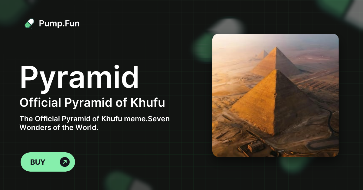 Official Pyramid of Khufu (Pyramid) - Pump