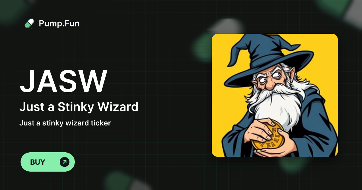 Just a Stinky Wizard (JASW) - Pump