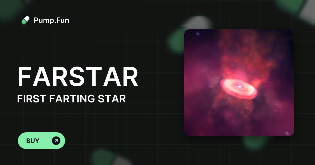 FIRST FARTING STAR (FARSTAR) - Pump