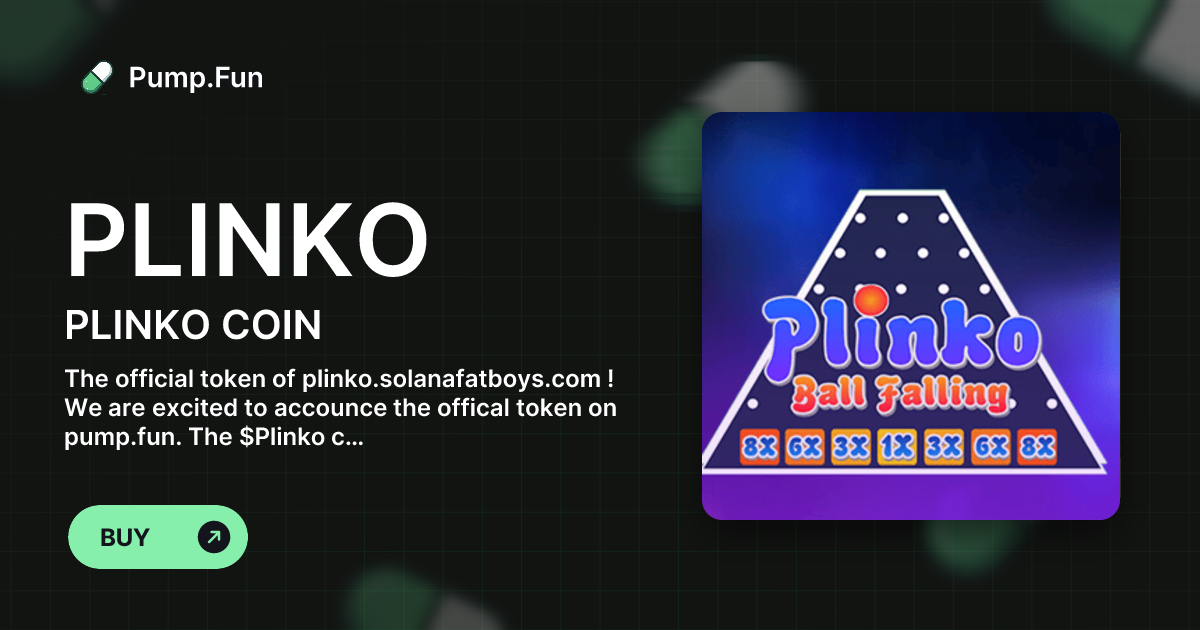 PLINKO COIN (PLINKO) - Pump