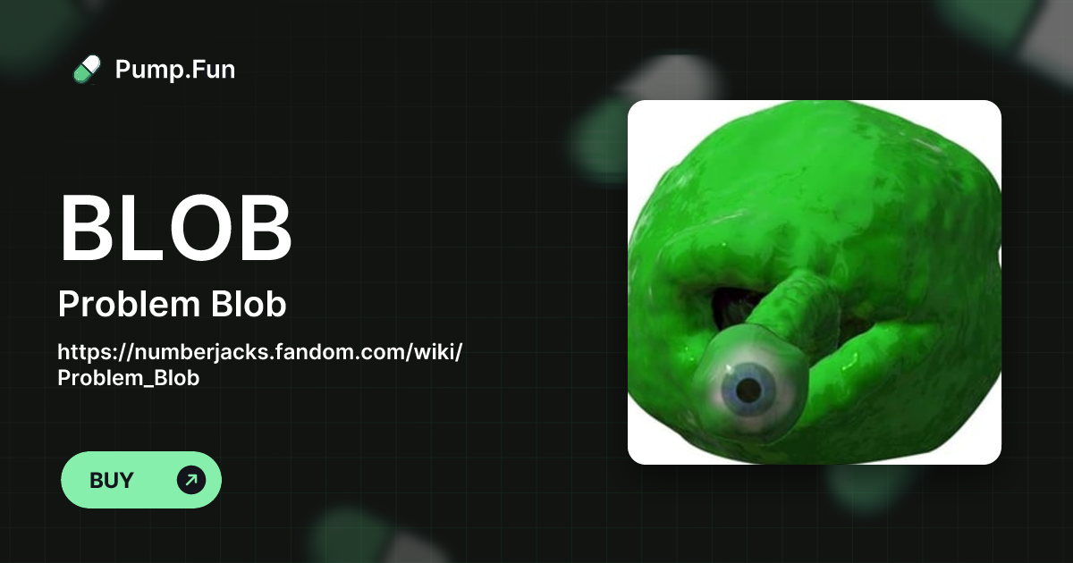Problem Blob (BLOB) - Pump