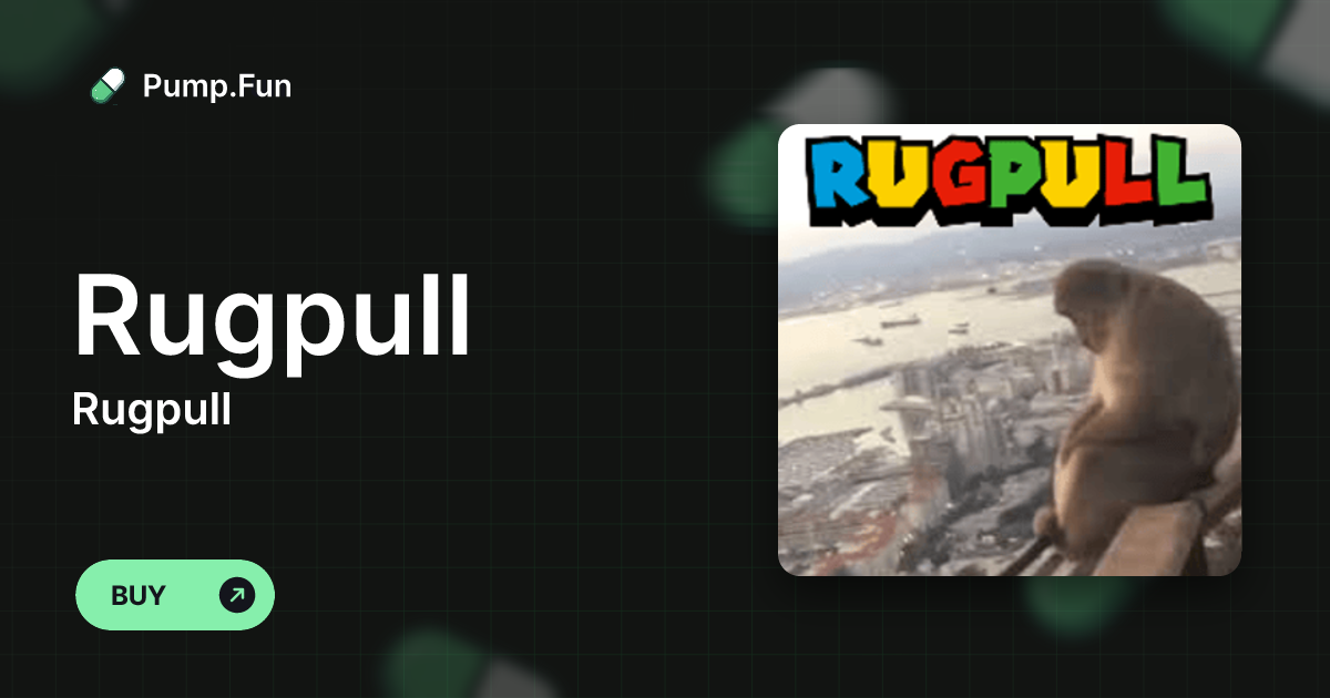 Rugpull (Rugpull) - Pump