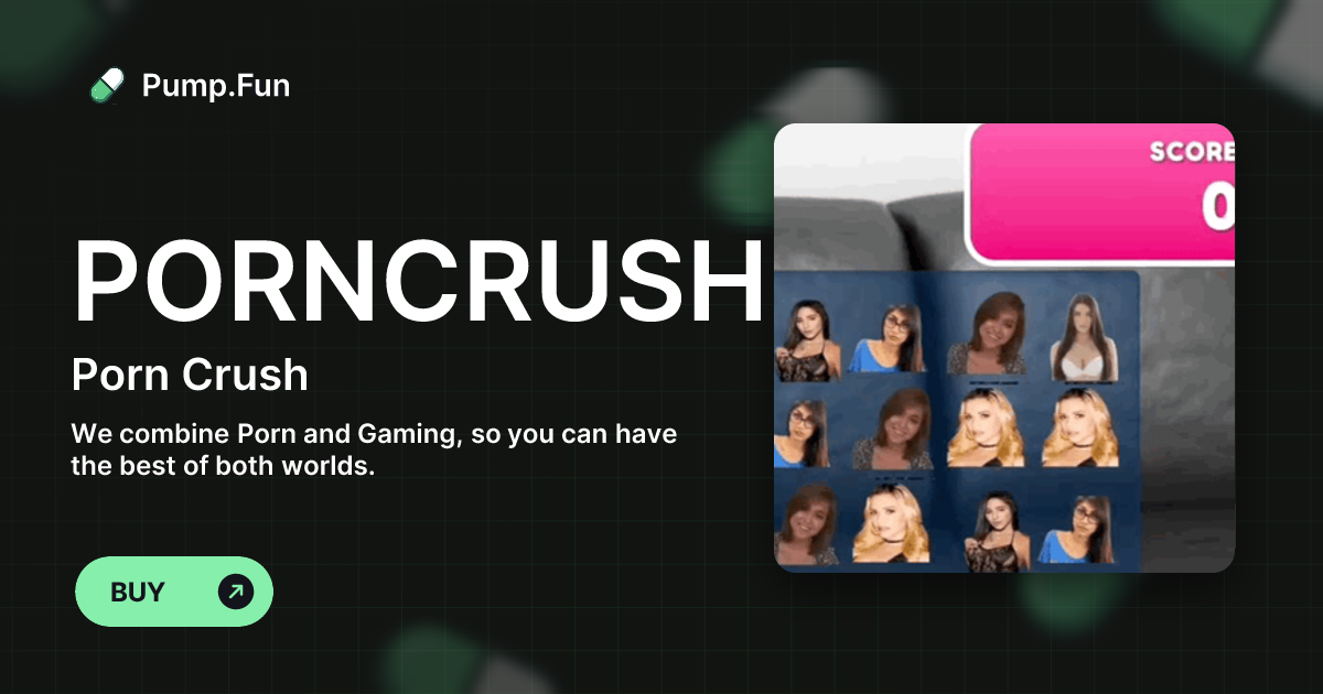 Porn Crush (PORNCRUSH) - Pump
