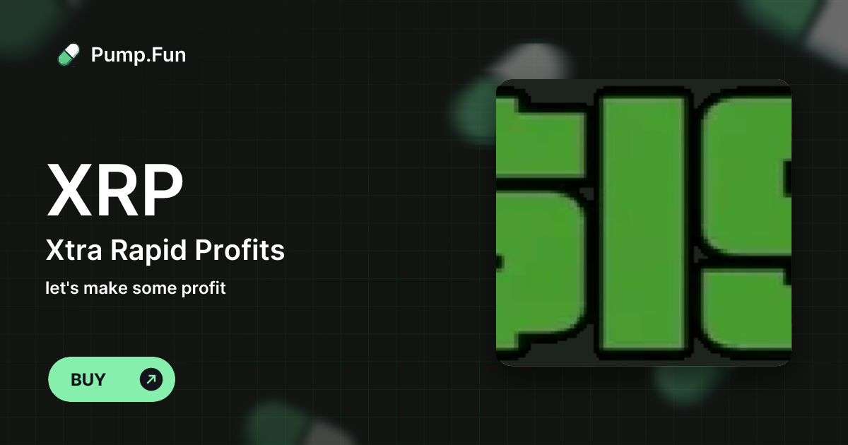 Xtra Rapid Profits (XRP) - Pump