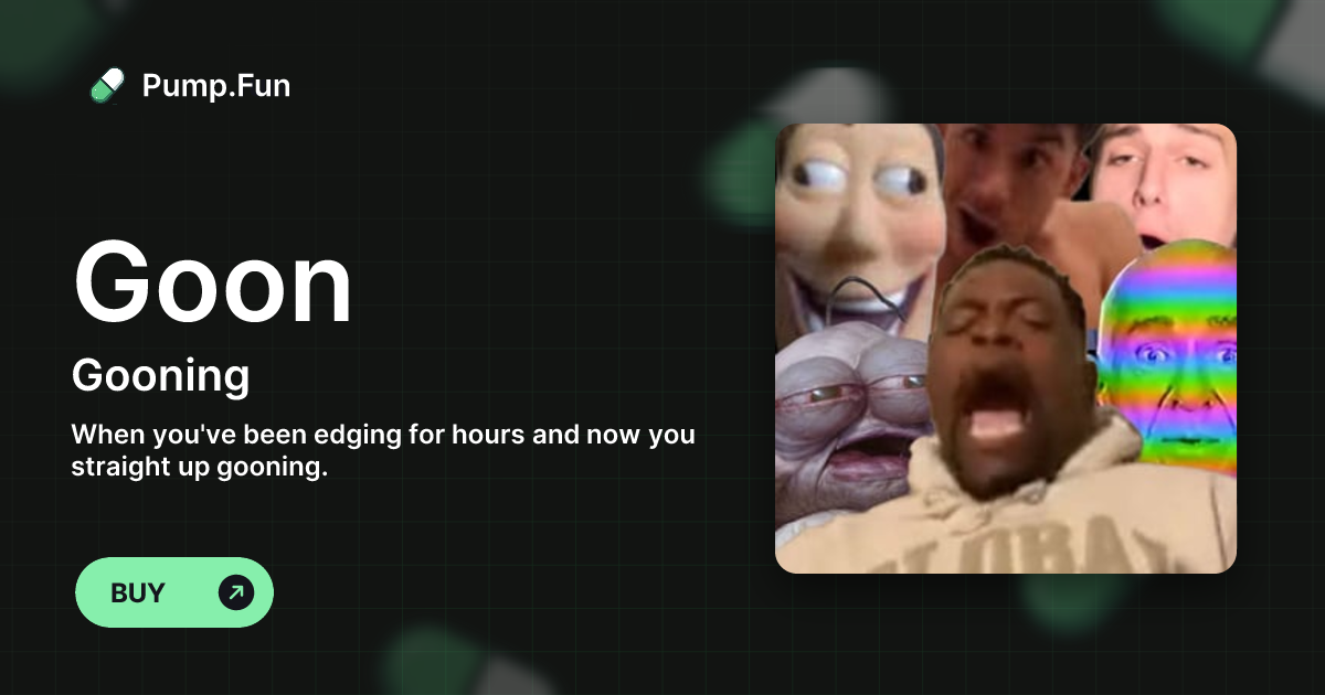 Gooning (Goon) - Pump