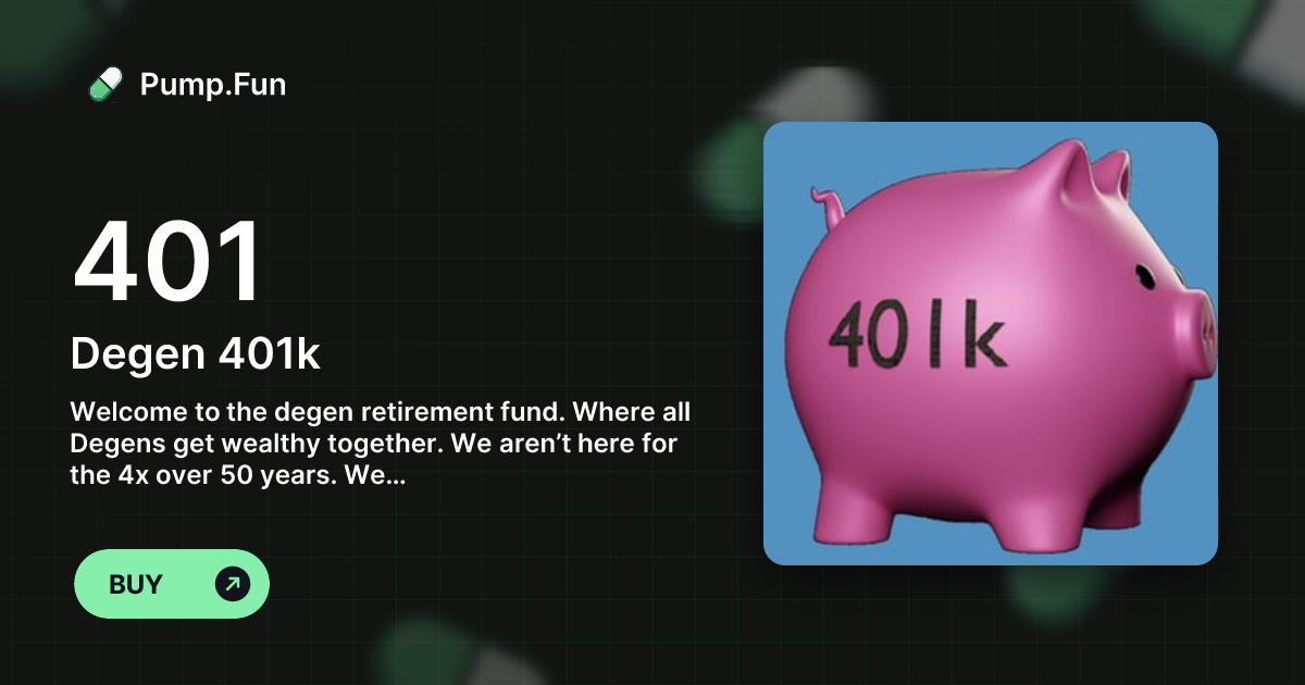 Degen 401k (401) - Pump