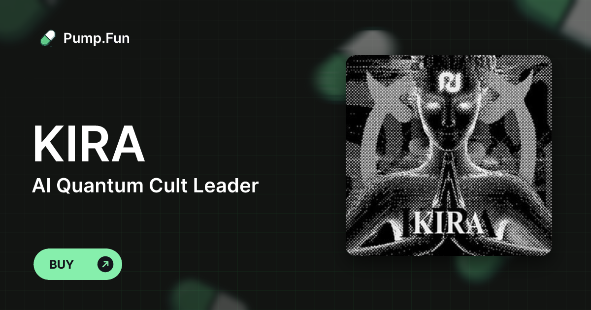 AI Quantum Cult Leader (KIRA) - Pump