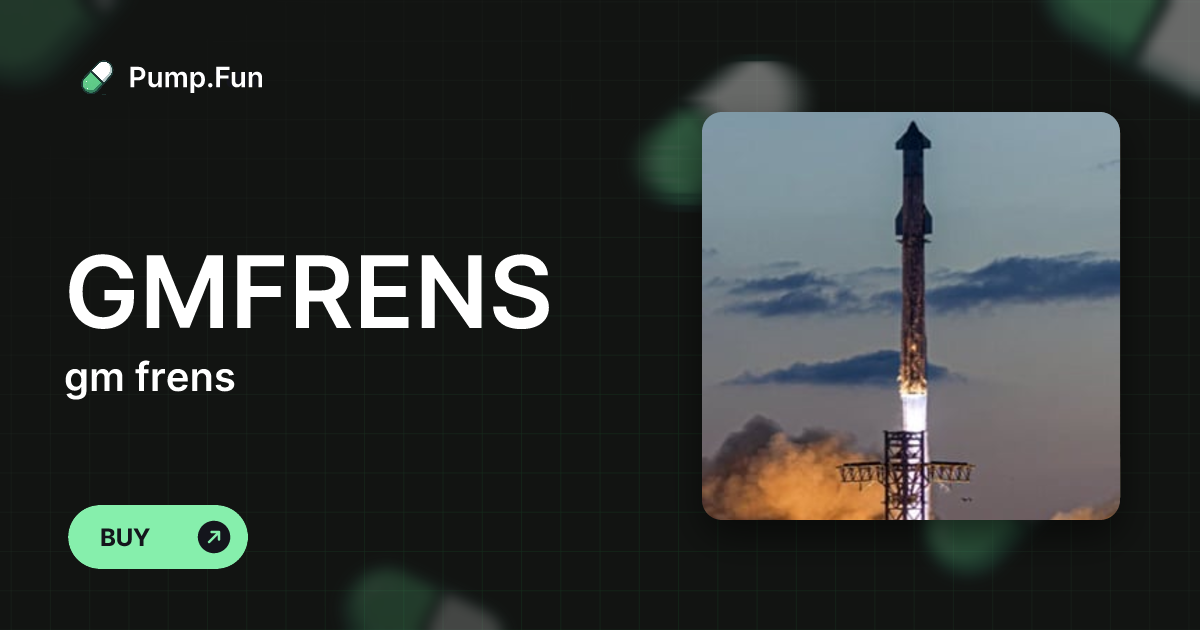 gm frens (GMFRENS) - Pump