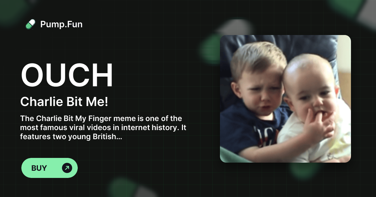 Charlie Bit Me! (OUCH) - Pump