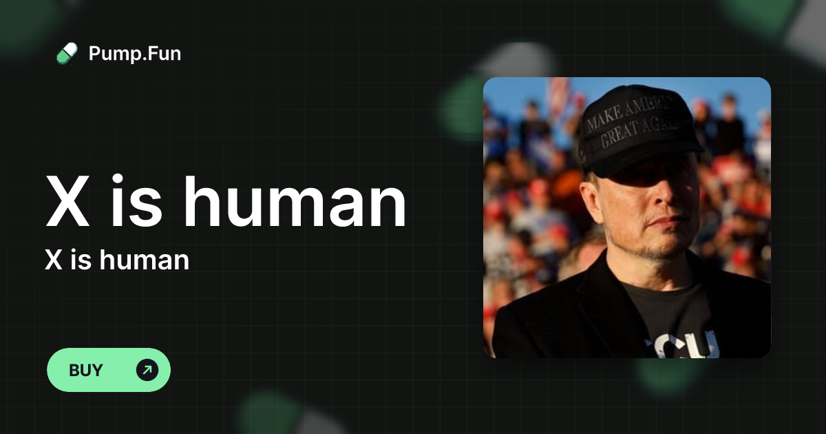 X is human (X is human) - Pump