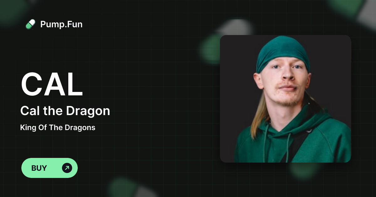 Cal the Dragon (CAL) - Pump