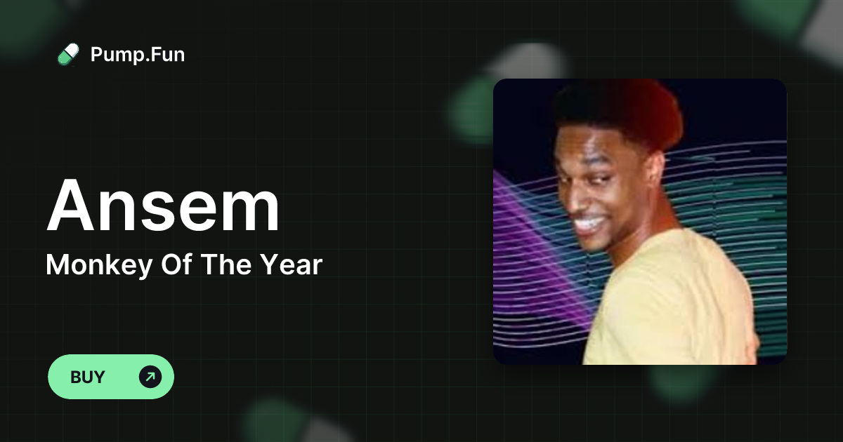 Monkey Of The Year (Ansem) - Pump
