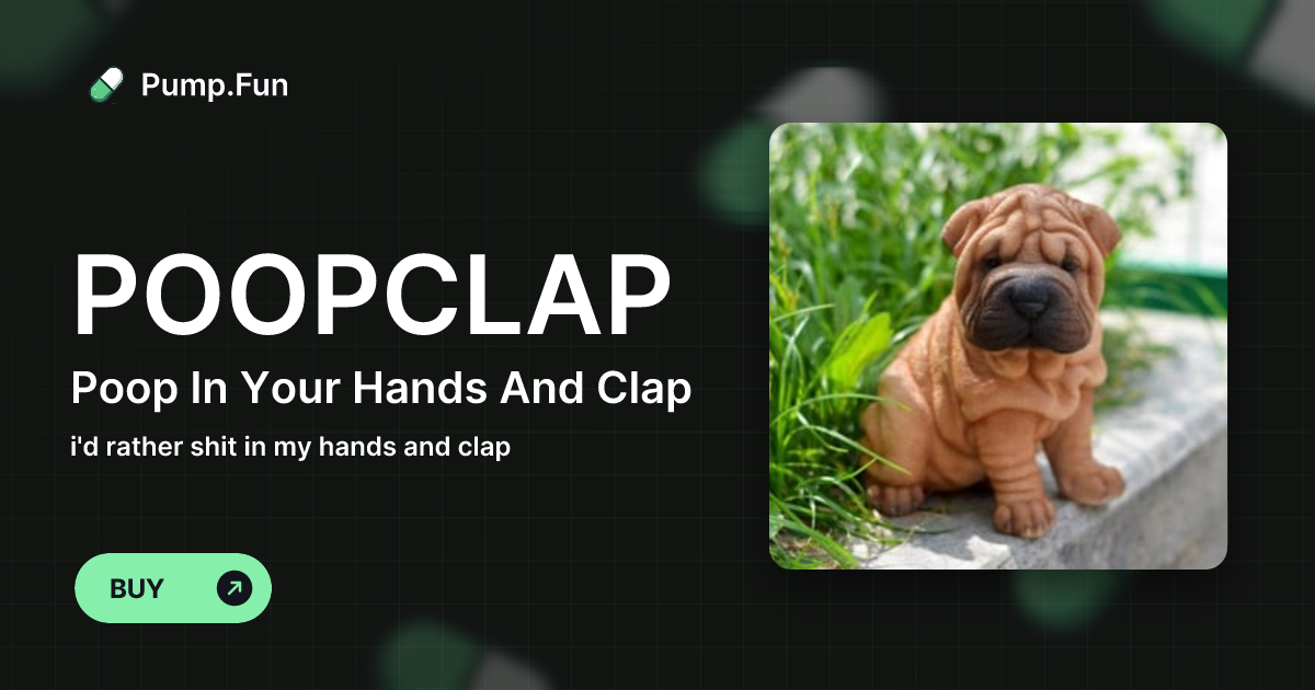 Poop In Your Hands And Clap (POOPCLAP) - Pump