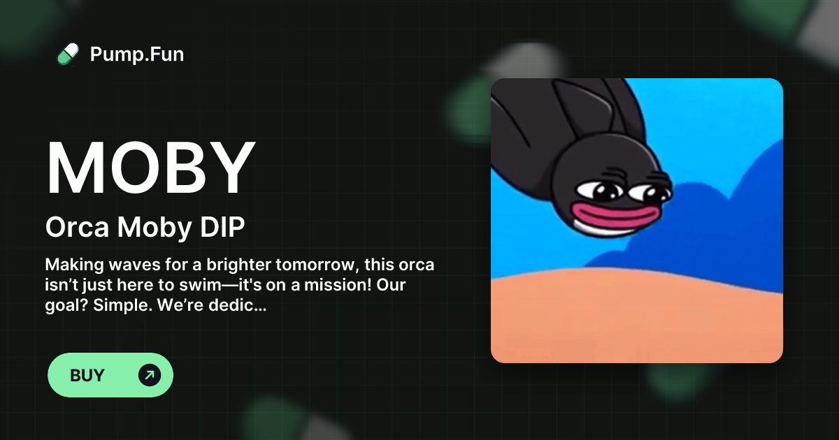 Orca Moby DIP (MOBY) - Pump