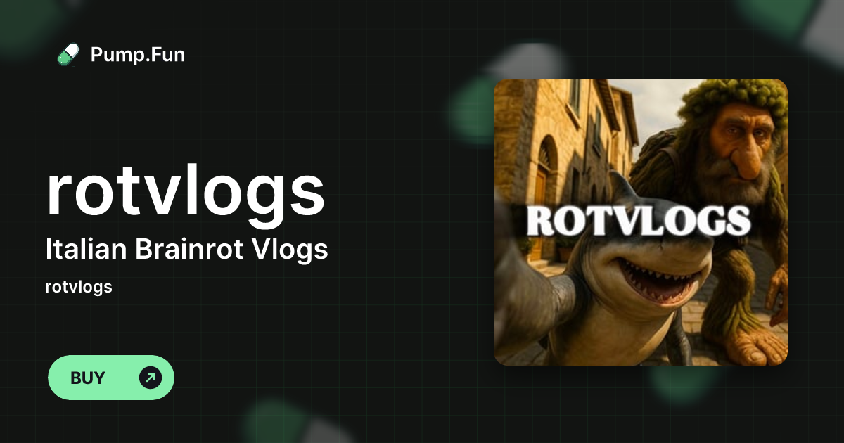 Italian Brainrot Vlogs (rotvlogs) - Pump