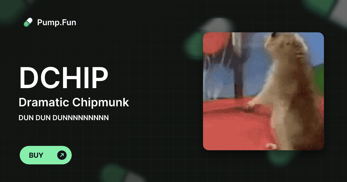 Dramatic Chipmunk (DCHIP) - Pump
