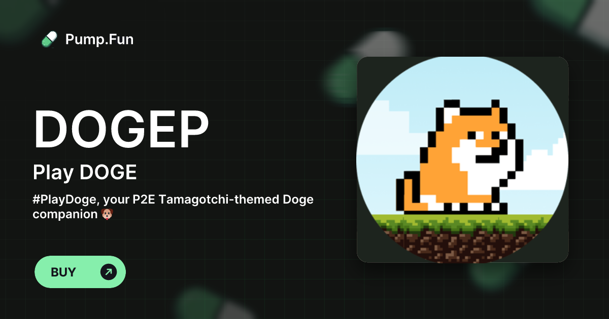 Play DOGE (DOGEP) - Pump