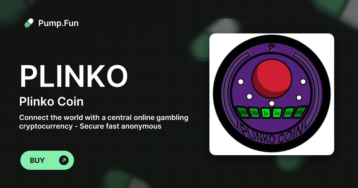 Plinko Coin (PLINKO) - Pump