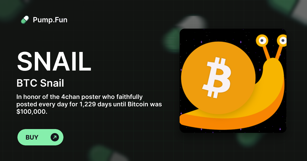 BTC Snail (SNAIL) - Pump